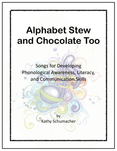Alphabet Stew & Chocolate Too - Tuneful Teaching
